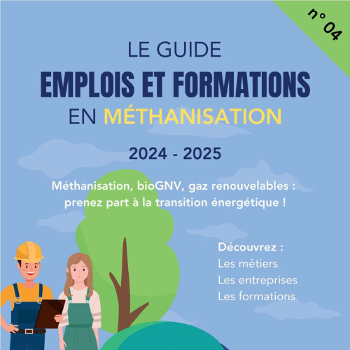 Guide Emplois et Formations en Méthanisation 2024-2025